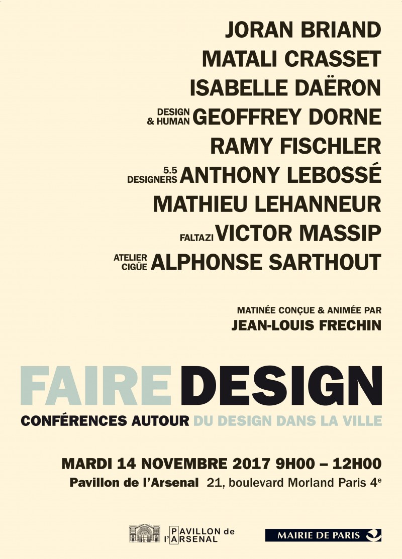 Faire design – Conférences autour du design dans la ville, Pavillon de ...